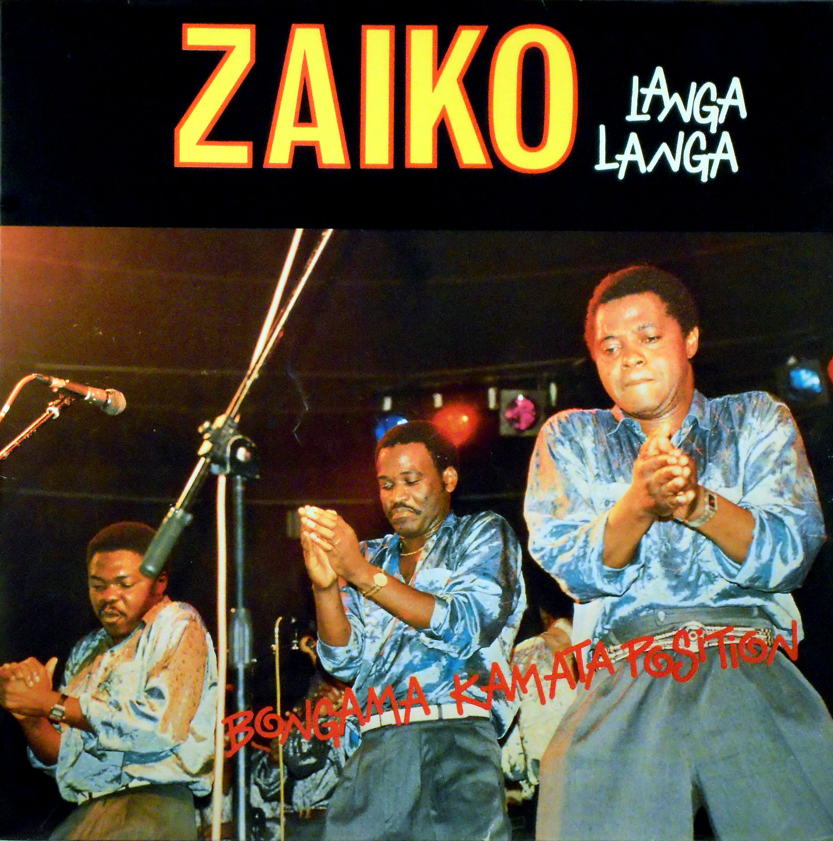 Zaïko Langa-Langa – Bongama Kamata Position,Disques Esperance 1987 ...