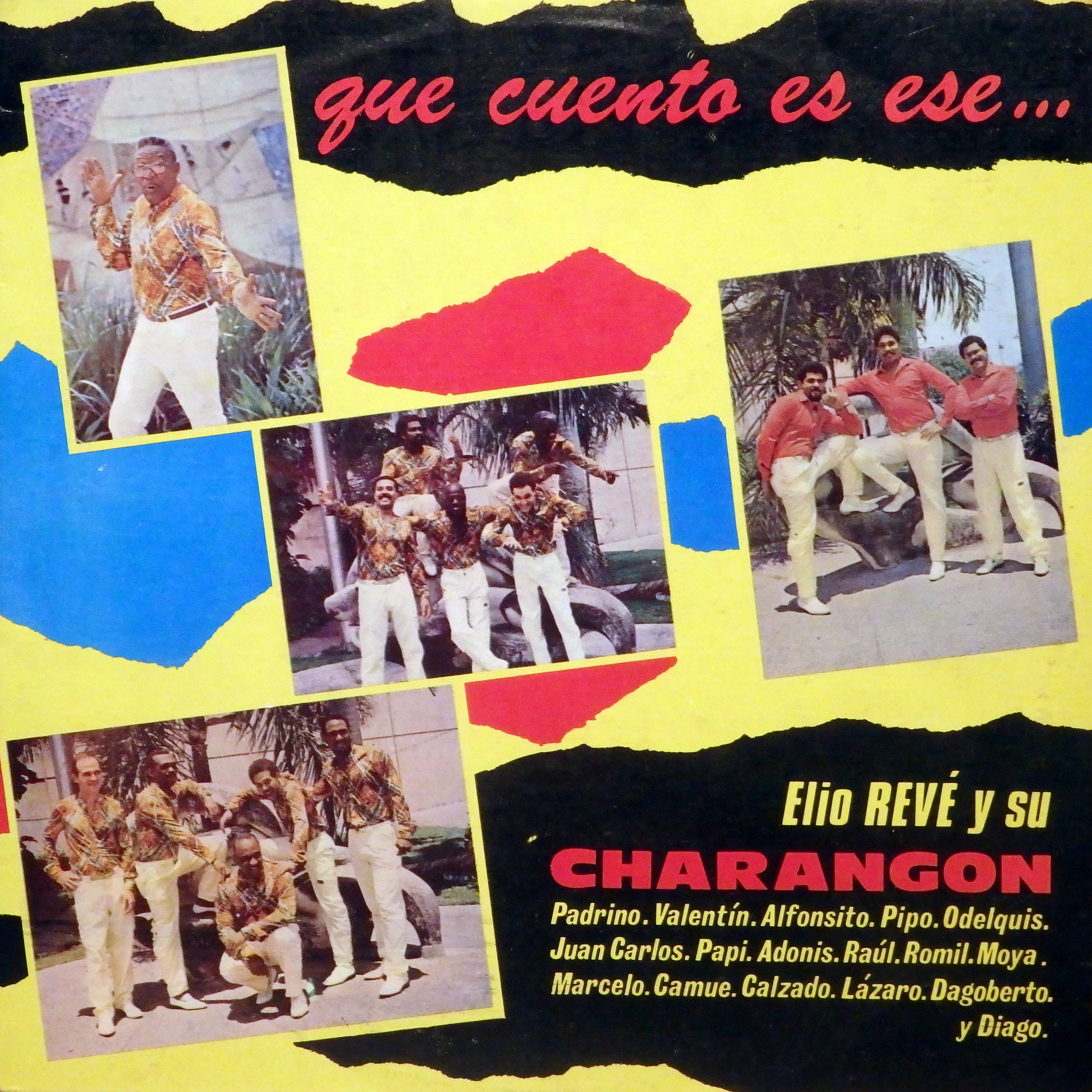 Semana Cubana Orquesta Revé, Elio Revé y su Charangon Que Cuento es Ese ...